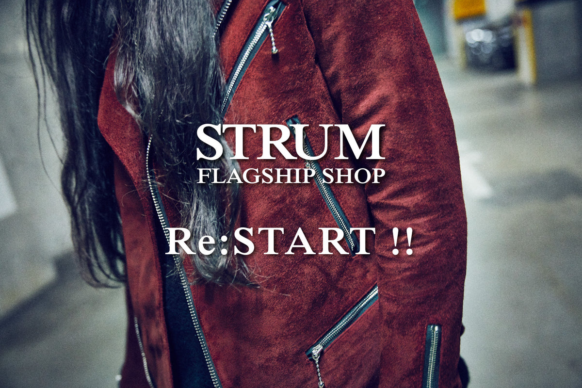 STRUM FLAGSHIP SHOP Re:START !! – STRUM OFFICIAL